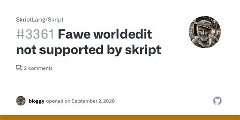 Fawe Worldedit Not Supported By Skript · Issue 3361 · Skriptlangskript · Github