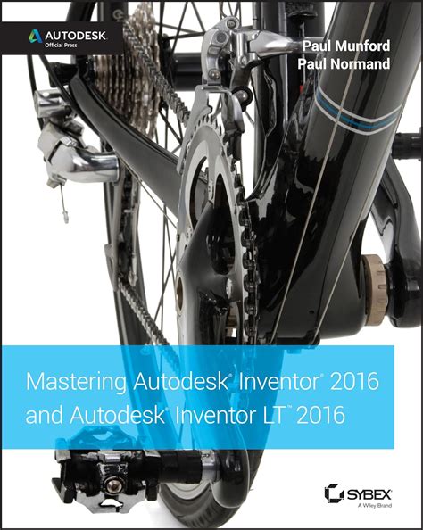 Mastering Autodesk Inventor And Autodesk Inventor LT Autodesk Official Press