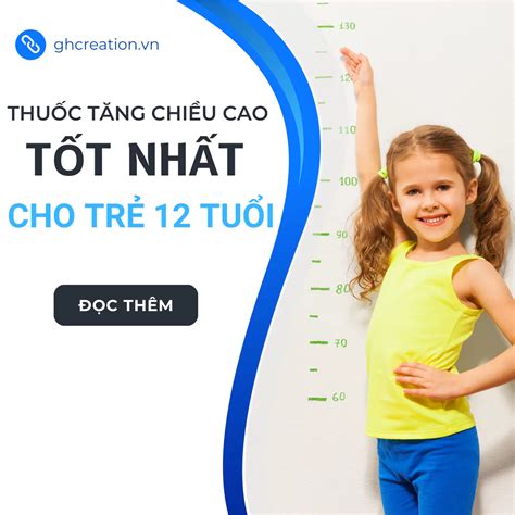 viên uống tăng chiều cao cho trẻ tuổi