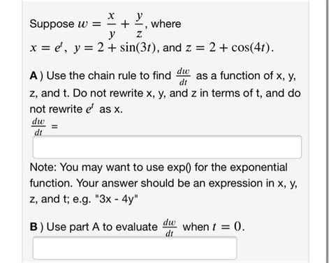 Solved Suppose W Yx Zy Where X Et Y 2 Sin 3t And Chegg Com