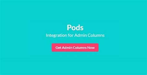 admin columns pro pods addon 1 7