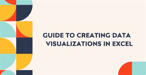 How To Create Data Visualizations In Excel