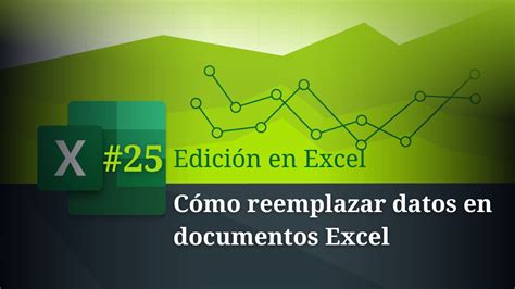 📊 Cómo Reemplazar Datos En Excel — Academia Gratuita