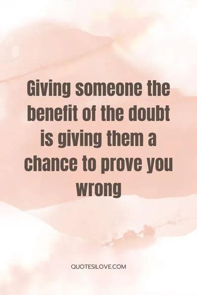 Benefit Of The Doubt Quotes Quotes I Love