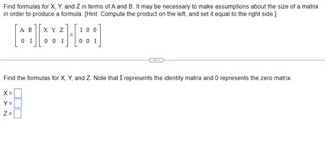 Solved Find Formulas For X Y And Z In Terms Of A And B It Chegg Com