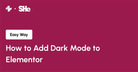 How To Add Dark Mode To Elementor