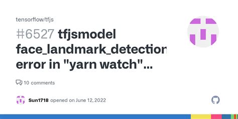 Tfjsmodel Facelandmarkdetection Error In Yarn Watch Command