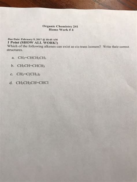 Solved Which Of The Following Alkenes Can Exist As Cis Trans