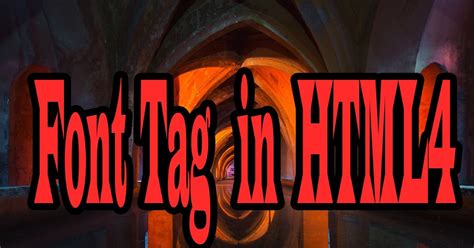 Font Tag In HTML
