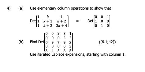 Solved 4 A Use Elementary Column Operations To Show That