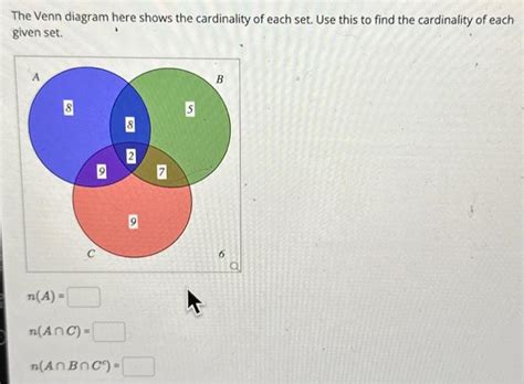 Solved The Venn Diagram Here Shows The Cardinality Of Each