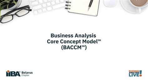 Business Analysis Core Concept Model™ Baccm™