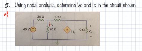 Solved 5 Using Nodal Analysis Determine V0 And Ix In The