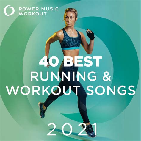 ‎40 Best Running And Workout Songs 2021 Nonstop Workout Music 126 168