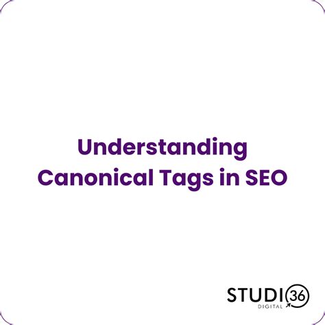 Understanding Canonical Tags In Seo Meaning Use And Examples