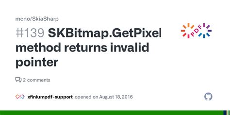 SKBitmap GetPixels Method Returns Invalid Pointer Issue 139 Mono SkiaSharp GitHub