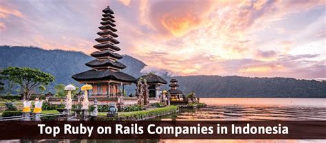 Top 10 Ruby On Rails Companies In Indonesia Updated 2023