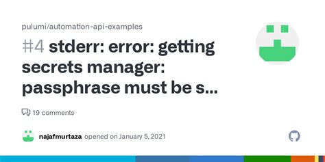 stderr error getting secrets manager passphrase must be set with pulumi config passphrase or