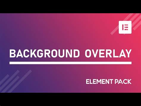 Elementor Background Vs Background Overlay