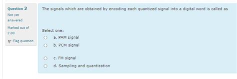 solved question 2 the signals which are obtained by encoding