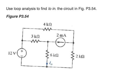 Solved Use Loop Analysis To Find Lo In The Circuit In Fig Chegg Com