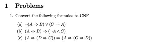 Solved 1 Convert The Following Formulas To Cnf A