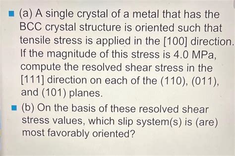 Solved A A Single Crystal Of A Metal That Has The BCC Chegg Com