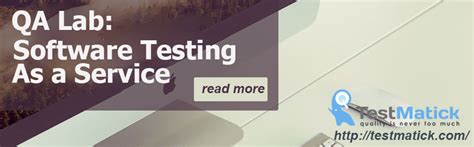 QA Lab Software Testing As A Service TestMatick