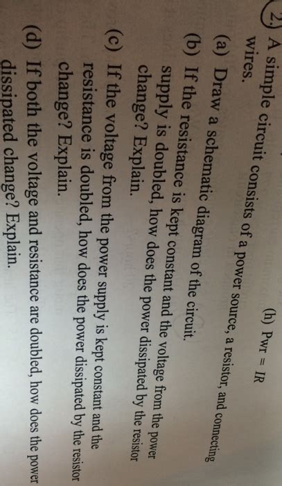Solved A Simple Circuit Consists Of A Power Source A Chegg Com