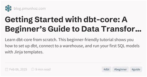 getting started with dbt core a beginner s guide to data transformation