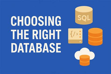 Choosing The Right Database For Your Project
