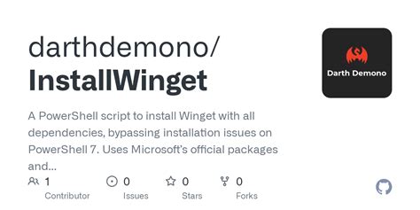 Github Darthdemonoinstallwinget A Powershell Script To Install Winget With All Dependencies