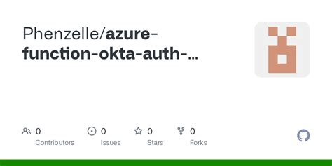 Github Phenzelleazure Function Okta Auth Service Example
