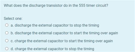 What Does The Discharge Transistor Do In A 555 Timer Circuit Wiring