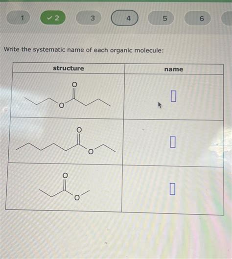 Solved Write The Systematic Name Of Each Organic Molecule