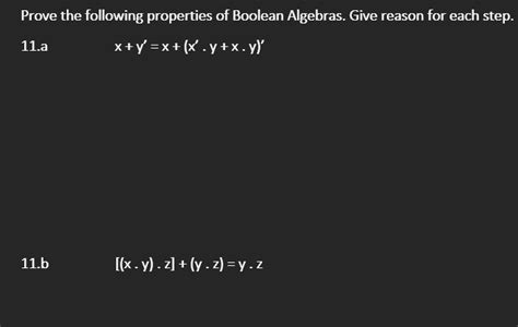 Solved Prove The Following Properties Of Boolean Algebras