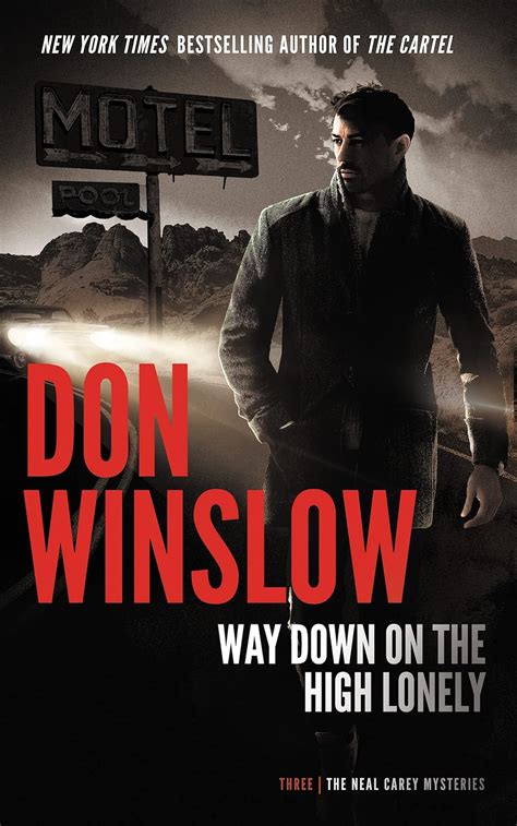 Way Down On The High Lonely The Neal Carey Mysteries Book 3 Kindle