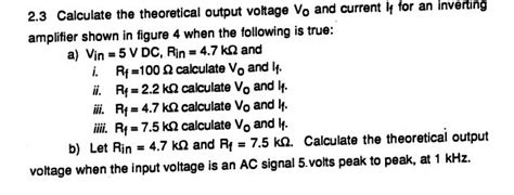 solved calculate the theoretical output voltage v0 and