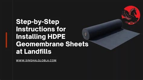 Ppt Step By Step Instructions For Installing Hdpe Geomembrane Sheets At Landfills Powerpoint