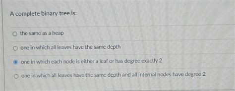 solved a complete binary tree is o the same as a heap one