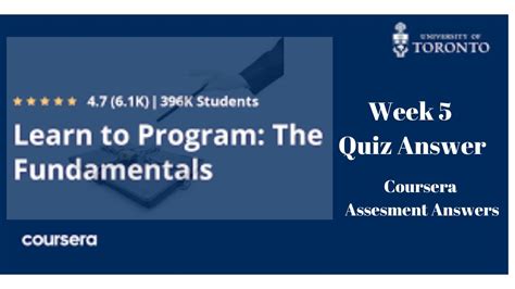 Learn To Program The Fundamentals Coursera Answer Quiz Week 5 Youtube