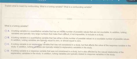 Solved Explain What Is Meant By Confounding What Is A Lurking
