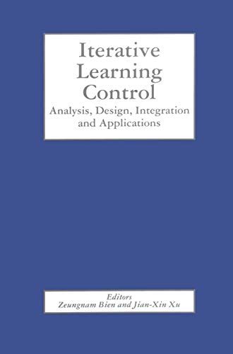 Iterative Learning Control Analysis Design Integration And Applications AbeBooks