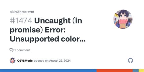 Uncaught In Promise Error Unsupported Color Space Conversion 1 To