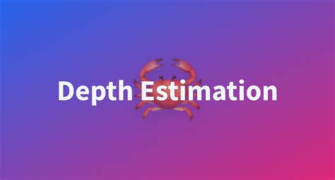 Depth Estimation A Hugging Face Space By Kaori1707