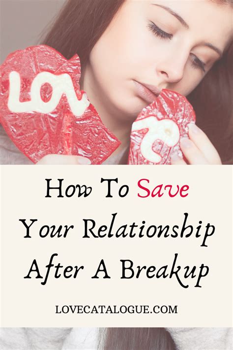 6 Ways To Make A Relationship Work After A Breakup Love Catalogue