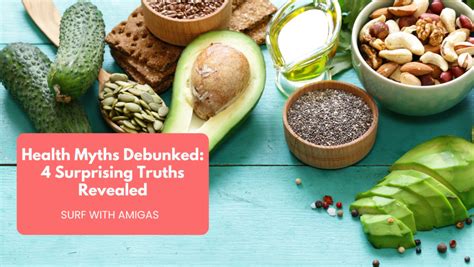 Health Myths Debunked 4 Surprising Truths Revealed Surf With Amigas