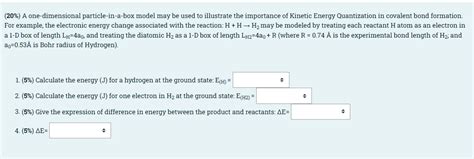 Solved A One Dimensional Particle In A Box Model May Chegg
