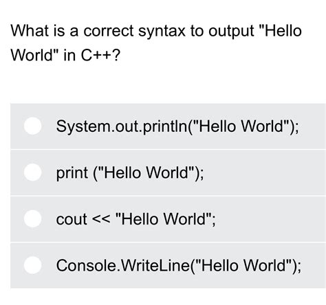What Is A Correct Syntax To Output Hello StudyX