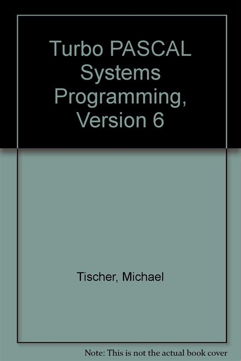 Turbo Pascal System Programmingbook And Disk 9781557551245 Computer Science Books